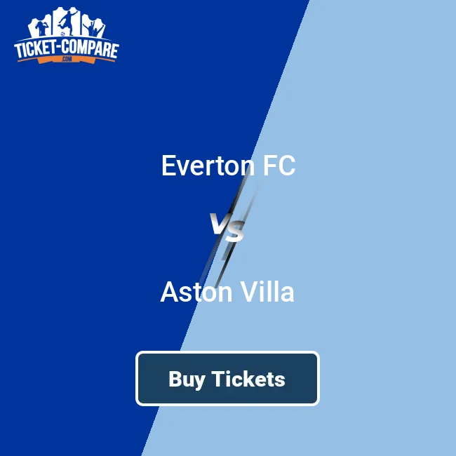 Buy Everton FC vs Aston Villa January 6, 2027 Tickets | Premier League ...