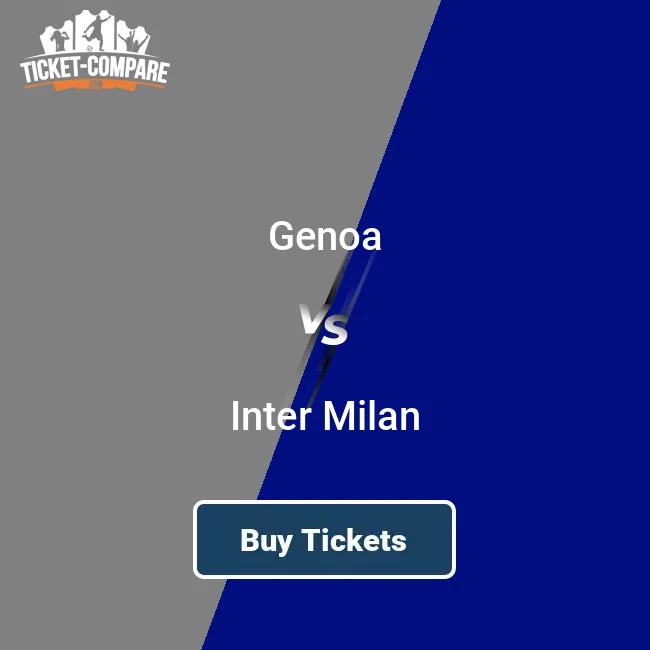 Genoa vs Inter Milan Tickets | 2025/26 | Ticket-Compare.com