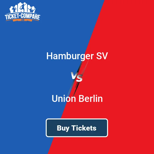 Hamburger SV vs Union Berlin Tickets | 2025/26 | Ticket-Compare.com