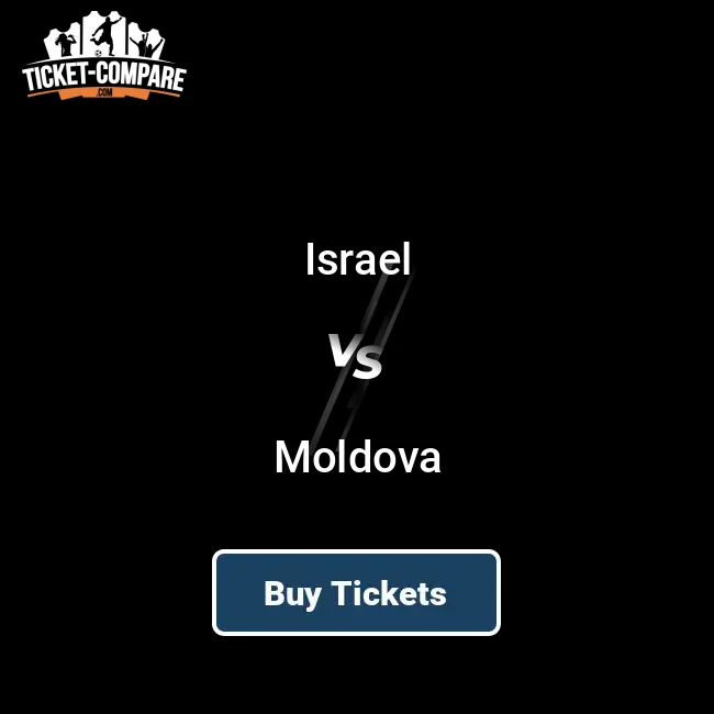 Israel vs Moldova Tickets | 2025/26 | Ticket-Compare.com