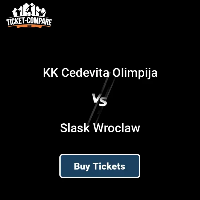 Slask Wroclaw at KK Cedevita Olimpija Tickets | Ticket-Compare.com