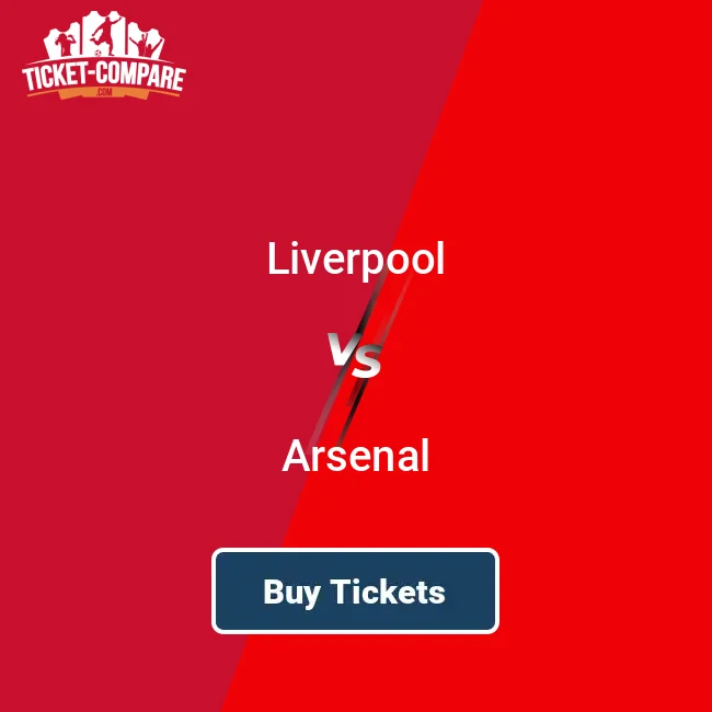 Liverpool vs Arsenal Tickets | 2025/26 | Ticket-Compare.com