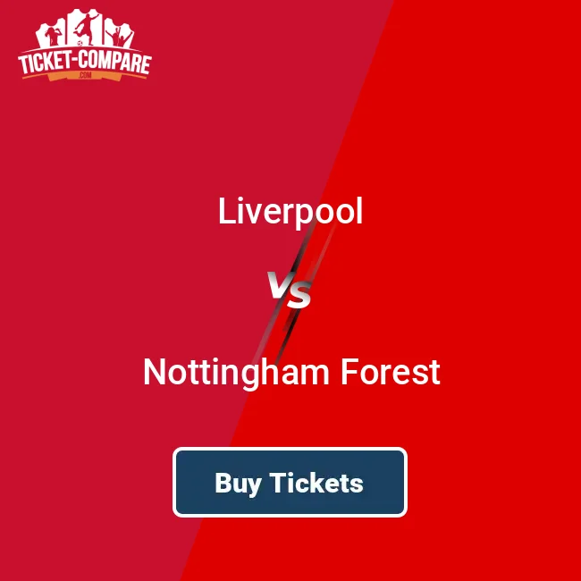 Liverpool vs Nottingham Forest Tickets - Premier League November 22 ...