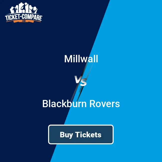 Millwall vs Blackburn Rovers Tickets | 2025/26 | Ticket-Compare.com