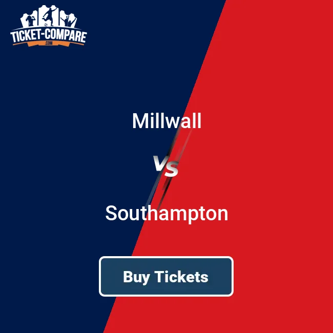 Millwall vs Southampton Tickets | 2025/26 | Ticket-Compare.com