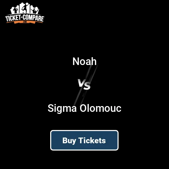Noah vs Sigma Olomouc Tickets | 2025/26 | Ticket-Compare.com