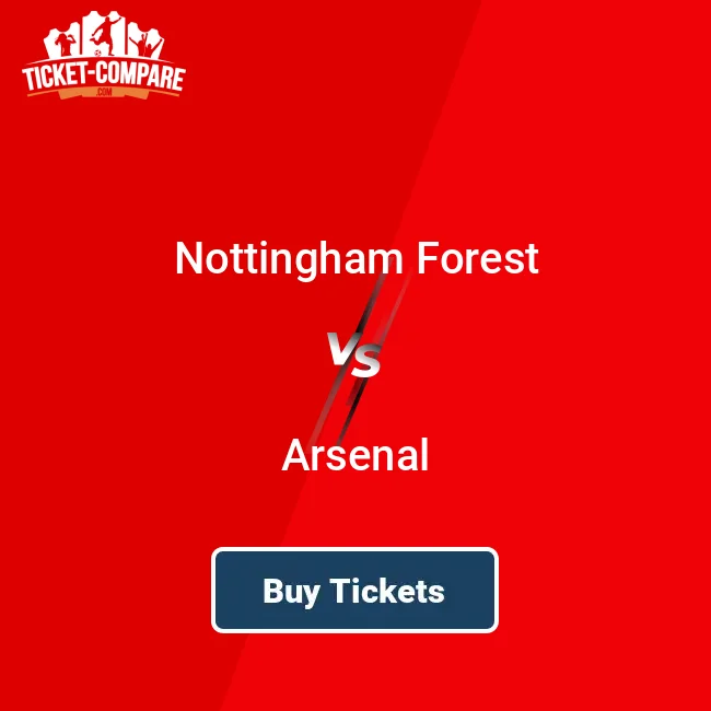 Nottingham Forest vs Arsenal Tickets