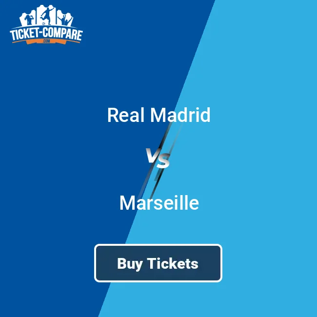 Real Madrid vs Marseille Tickets | 2025/26 | Ticket-Compare.com