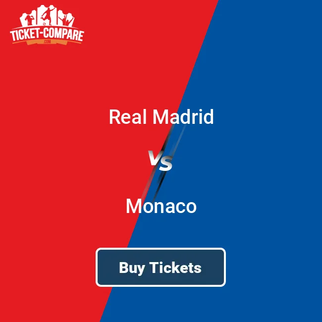 Buy Real Madrid vs Monaco January 20, 2026 Tickets | Champions League | Ticket-Compare.com