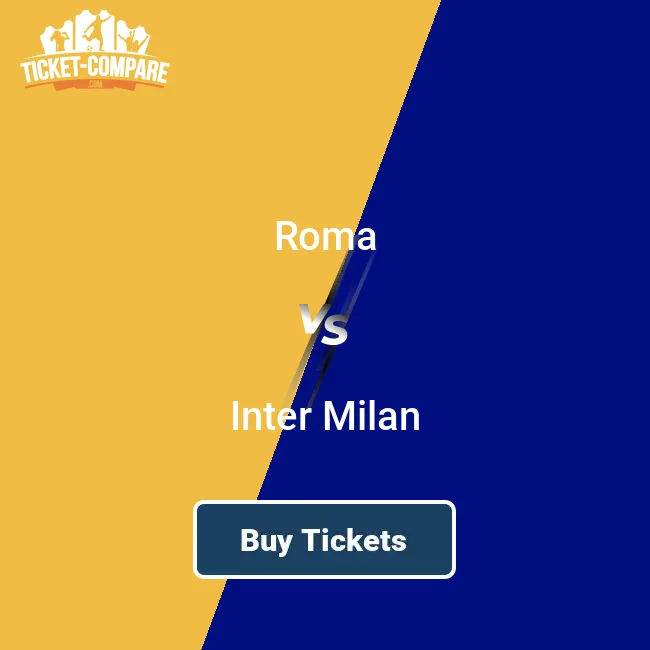 Roma vs Inter Milan Tickets - Serie A October 19, 2025 | Compare Prices